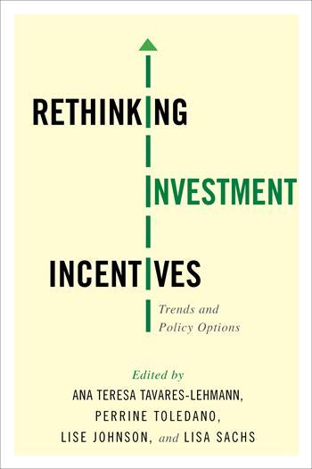 Experts Examine Costs and Benefits of Investment Incentives – State of ...